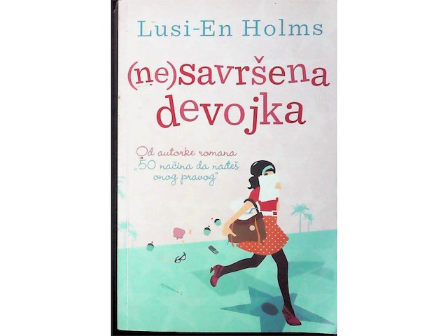 Holms ➡️ Nesavršena devojk ➡️ Laguna ➡️ 2011g