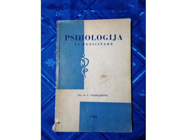 Psihologija za medicinare, Srboljub Stojiljković