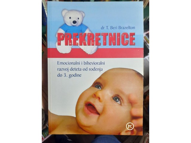 Prekretnice - Emocionalni i bihevioralni razvoj deteta