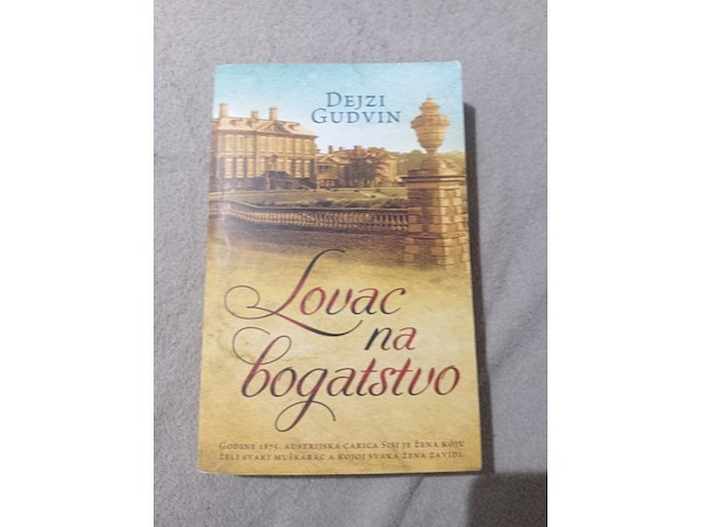 Dejzi Gudvin - Lovac na bogatstvo