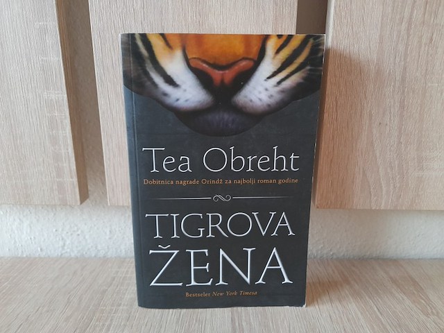Tigrova žena - Tea Obreht