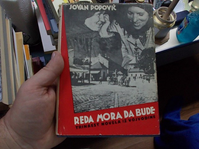 JOVAN POPOVIĆ - REDA MORA DA BUDE