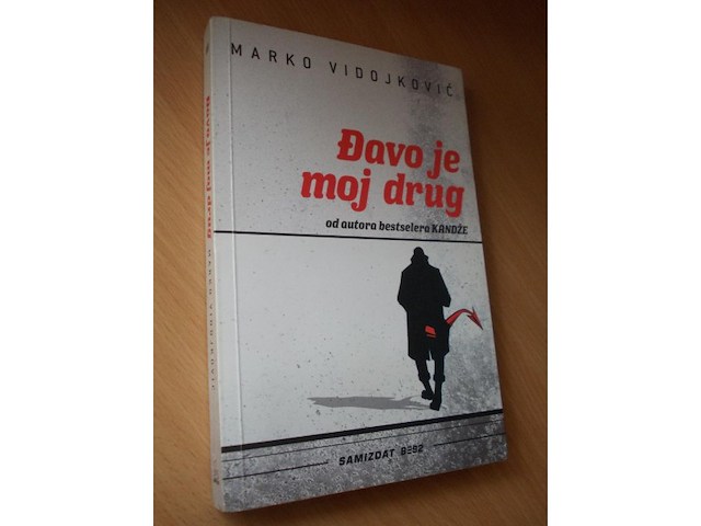 ĐAVO JE MOJ DRUG - Marko Vidojković