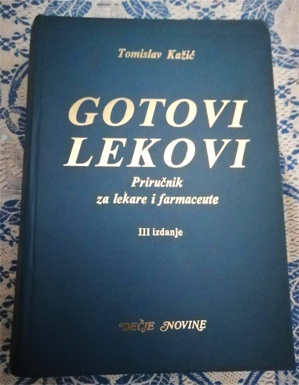 Prodajem jedinstven i redak zbornik "Gotovi lekovi" - o lekovima na