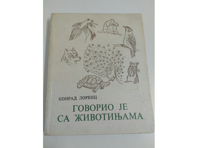 KONRAD LORENC - GOVORIO JE SA ŽIVOTINJAMA