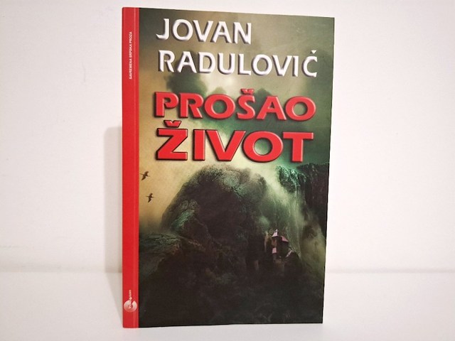 Prošao život  - Jovan Radulović