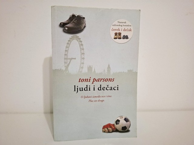 Ljudi I dečaci  - Toni Parsons