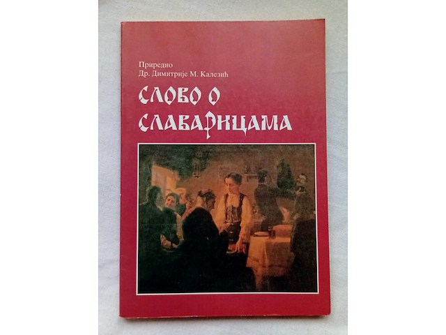 Slovo o slavaricama, Dimitrije M.Kalezić -RETKO-