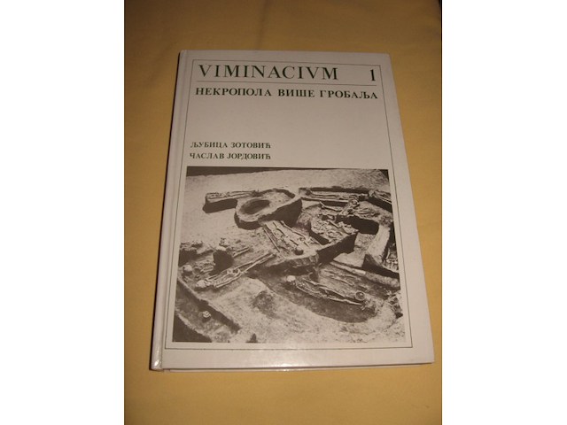 Vimincivm 1 nekropola više grobalja 1 Zotović, Jordović