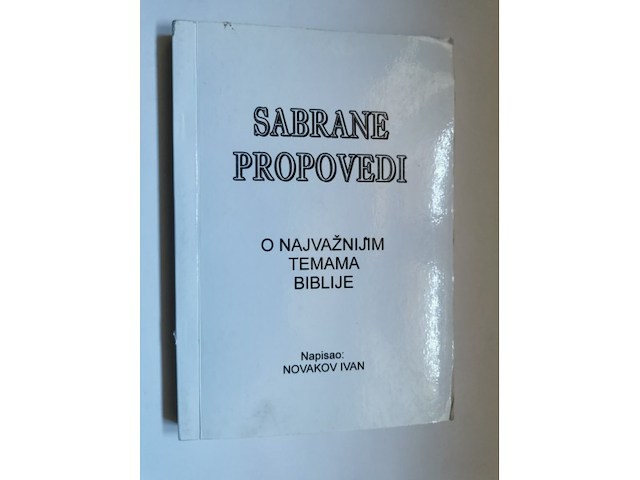 Sabrane propovedi, o najvaznijim temama Biblije