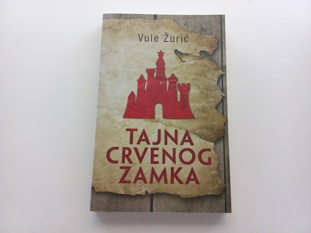 Vule Žurić - TAJNA CRVENOG ZAMKA