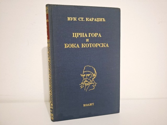 Crna Gora i Boka Kotorska - Vuk Karadžić