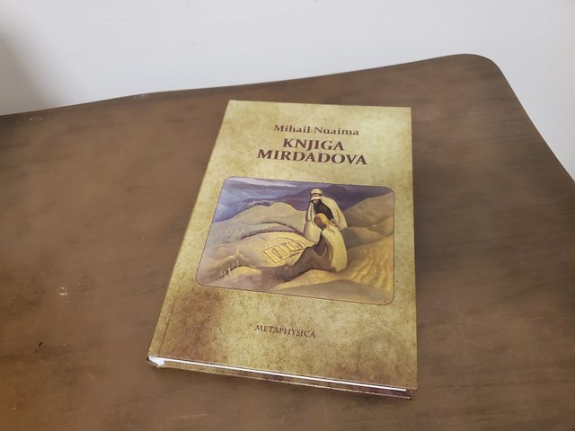 Mihail Nuaima - Knjiga Mirdadova (KAO NOVA)