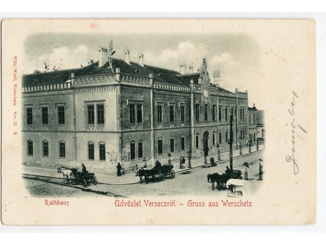 1899. Gruss aus Werschetz - Rathaus