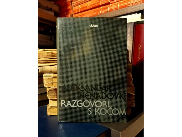 Aleksandar Nenadović – Razgovori s Kočom