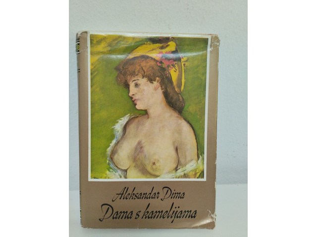 Aleksandar Dima, Dama s kamelijama