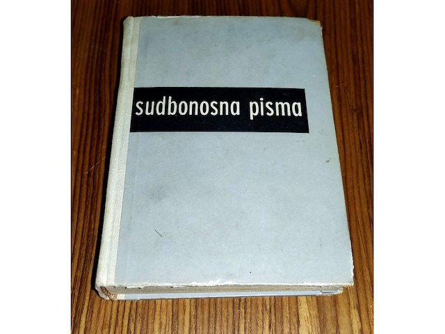 SUDBONOSNA PISMA II (poznatih ljudi)