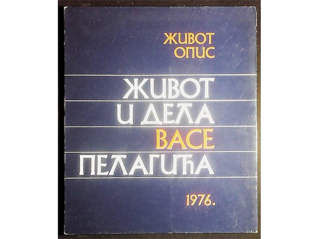 Život i dela Vase Pelagića ➡️ nova