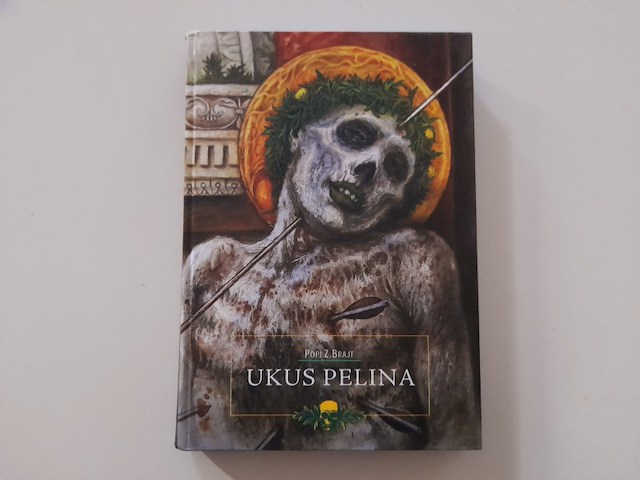 Ukus pelina - Popi Z. Brajt
