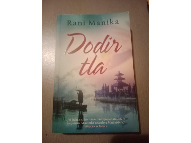 Dodir tla- Rani Manika