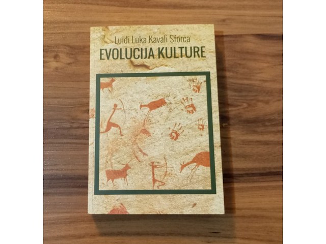EVOLUCIJA KULTURE Luiđi Luka Kavali Sforca