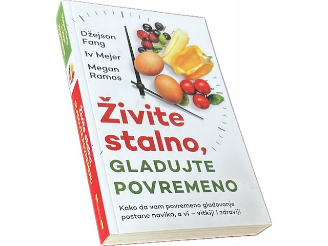 Živite stalno, gladujte povremeno-Džejson Fang