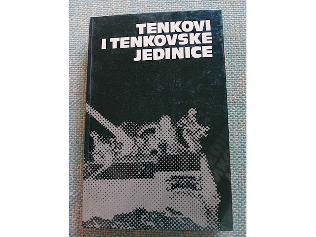 Tenkovi i tenkovske jedinice
