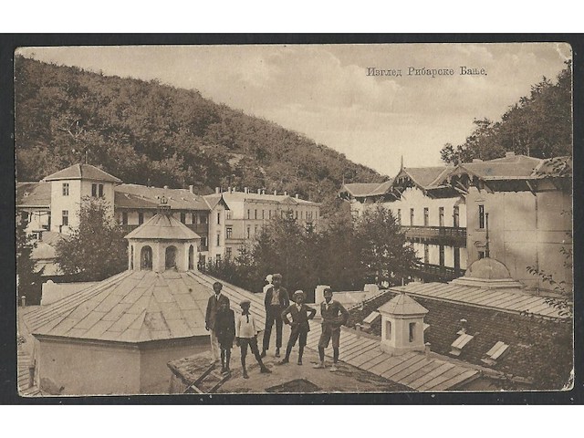 Ribarska Banja - izgled banje 1928