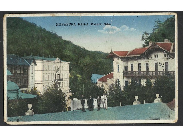 Ribarska Banja  - izgled banje 1935