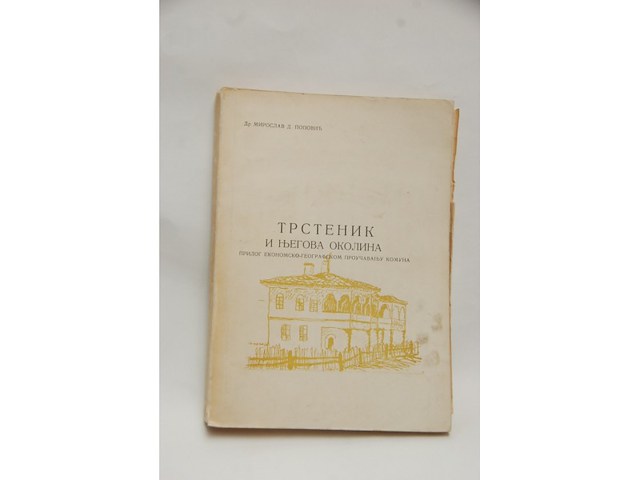 Trstenik i njegova okolina - Miroslav Popović