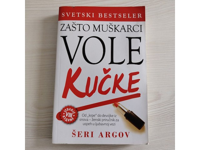 Zašto muškarci vole kučke - Šeri Agrov