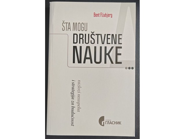 Šta mogu društvene nauke - Bent Flivbjerg