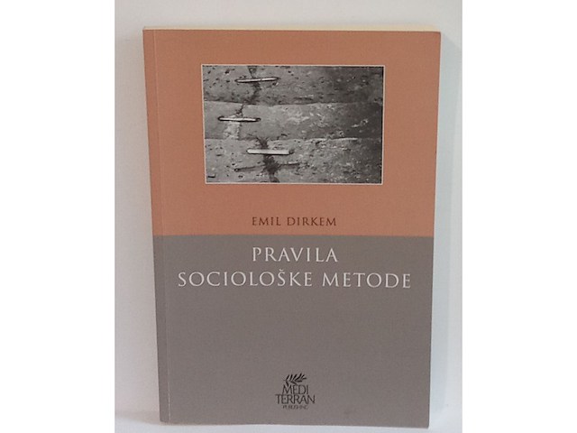 PRAVILA SOCIOLOŠKE METODE - EMIL DIRKEM