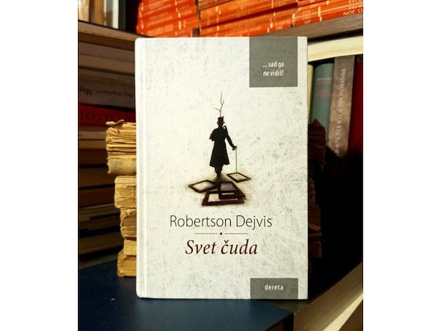 Robertson Dejvis – Svet čuda