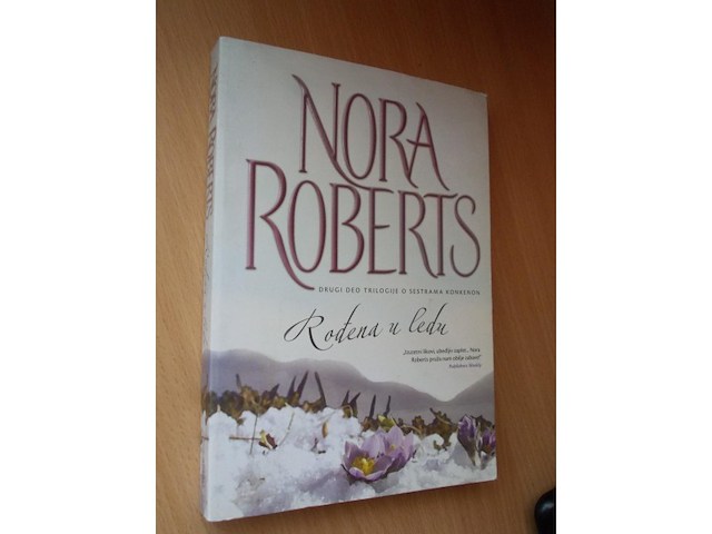 ROĐENA U LEDU - Nora Roberts