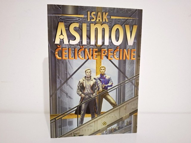 Čelične pećine - Isak Asimov