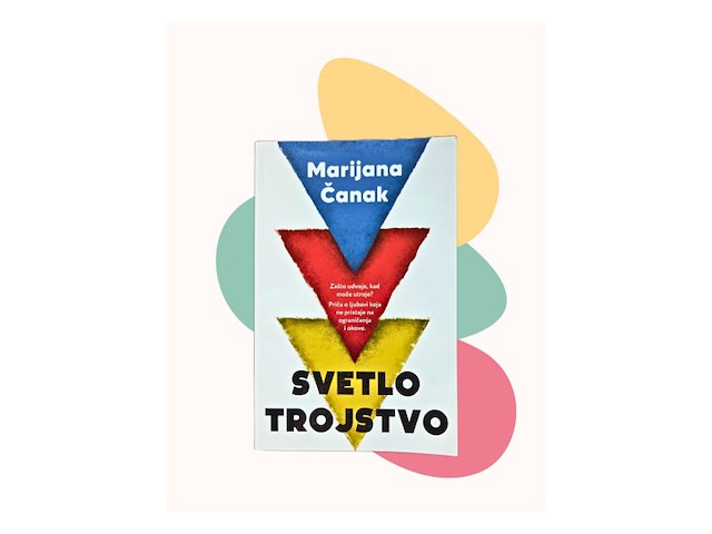 Marijana Čanak - Svetlo trojstvo