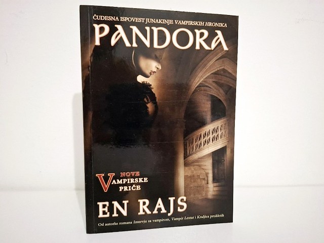 Pandora nove vampirske priče  - En Rajs