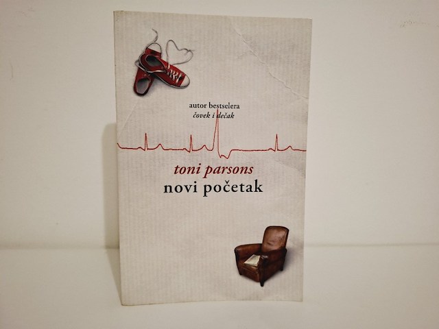 Novi početak  - Toni Parsons