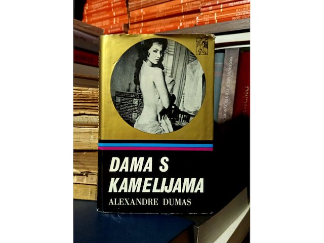 Alexandre Dumas – Dama s kamelijama