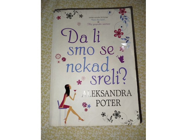 Da li smo se nekad sreli? - Aleksandra Poter