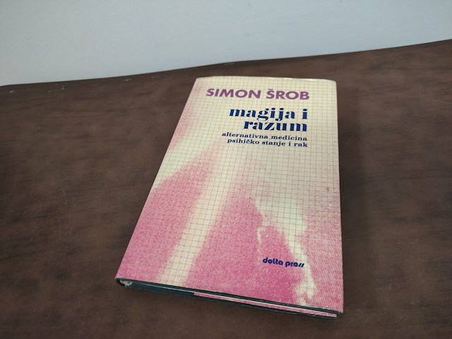 Simon Srob - Magija i razum