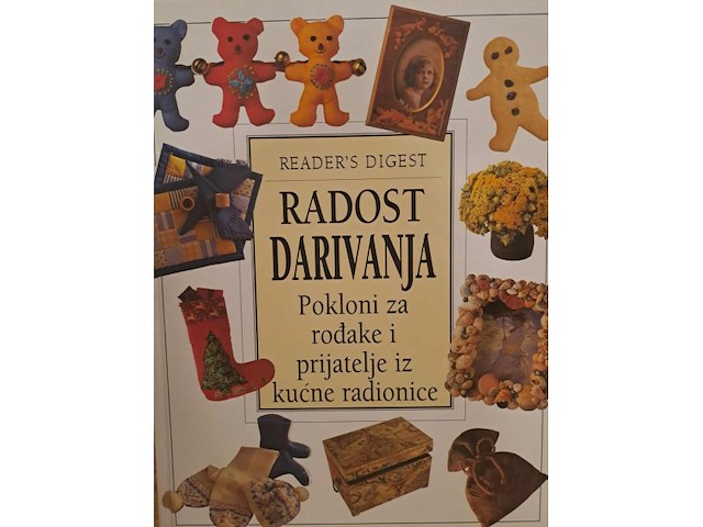 RADOST DARIVANJA - Pokloni za rođake i prijatelje...