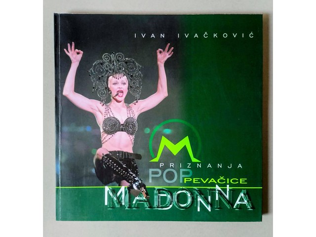MADONNA - Priznanja pop pevačice - Ivan Ivackovic