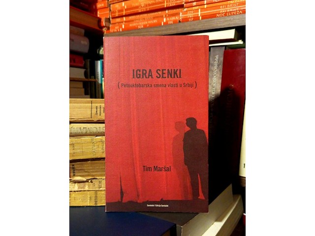 Tim Maršal – Igra senki