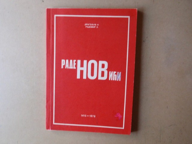 ZAPISI I SJEĆANJA O RAZVOJU BRATSTVA RADENOVIĆA