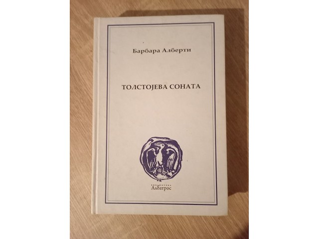 Tolstojeva sonata. Barbara Alberti