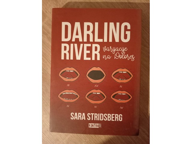 Darling river. Sara Stridsberg