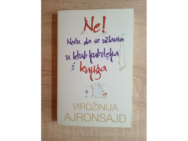 Ne, neću da se učlanim u klub... Virdzinija Ajronsajd