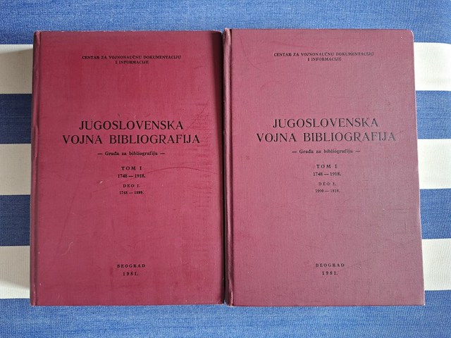 Jugoslovenska vojna bibliografija 1748 - 1918